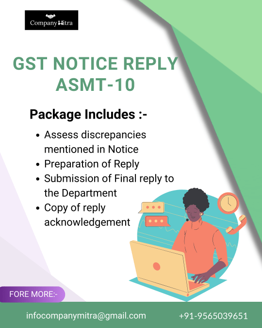 GST Notice Reply ASMT-10 - COMPANY MITRA