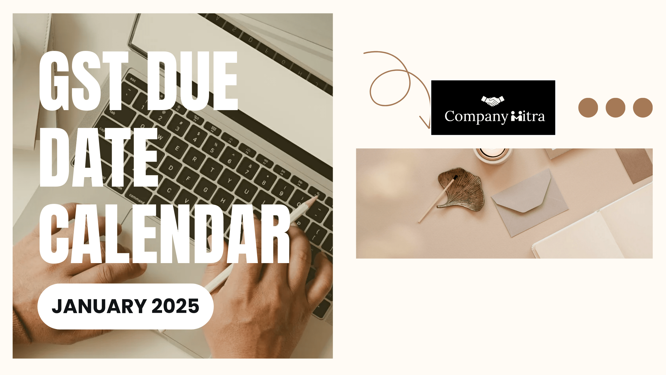 GST DUE DATE CALENDAR MONTH OF JANUARY 2025