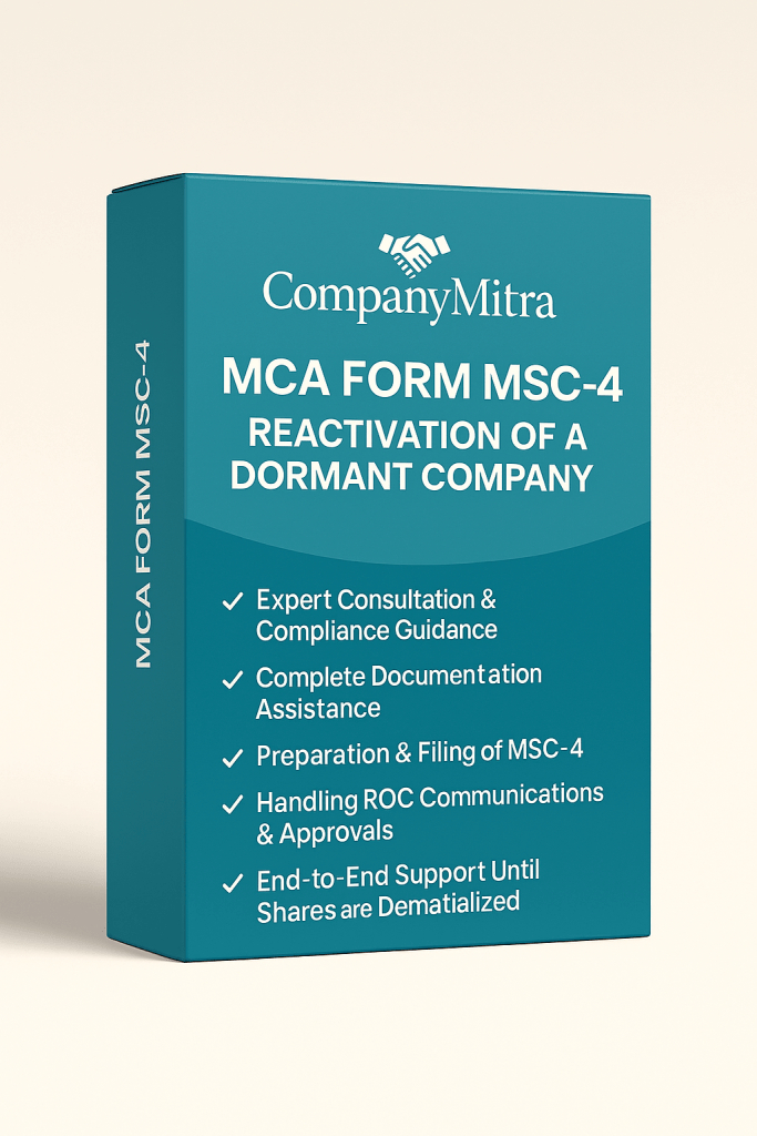 MCA Form MSC-4: Reactivation of a Dormant Company