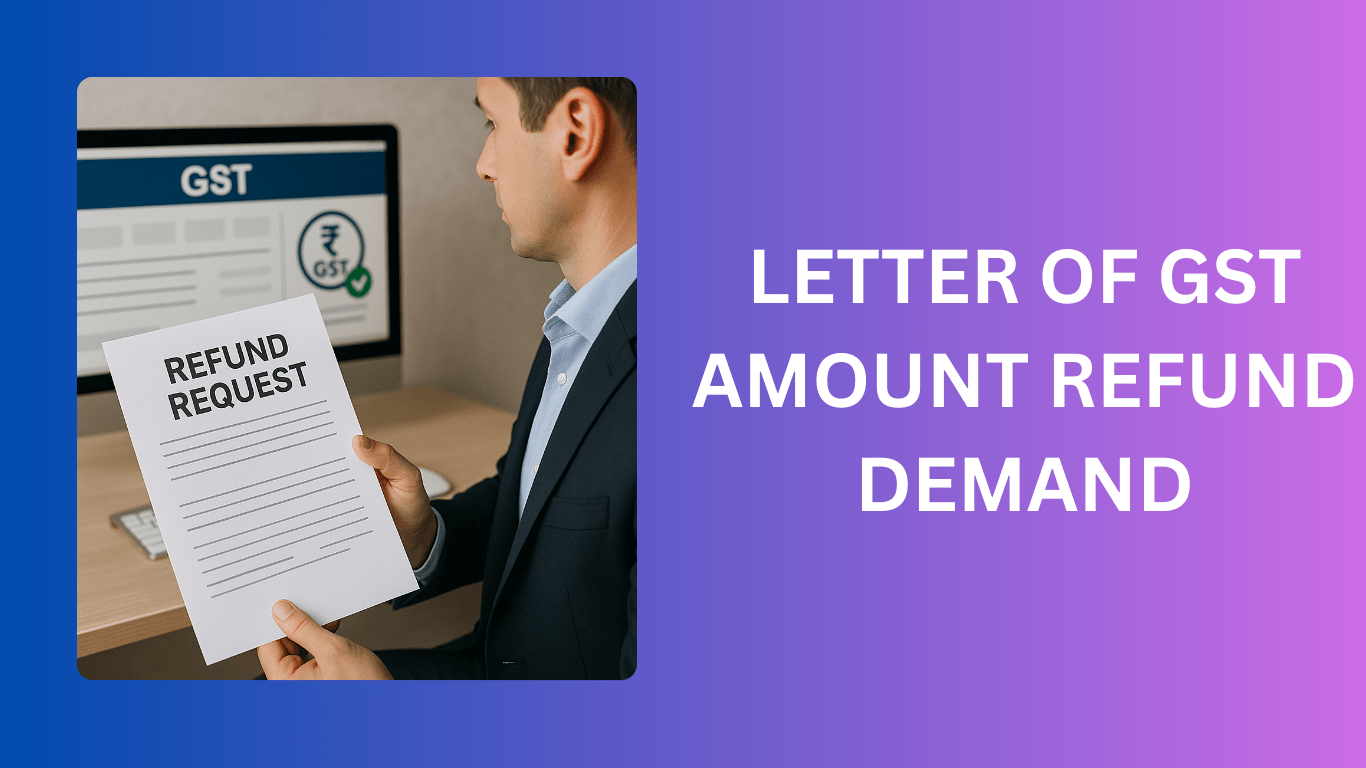 LETTER OF GST AMOUNT REFUND DEMAND